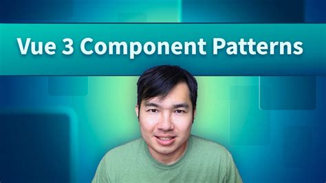 New component patterns for Vue 3 - YouTube
