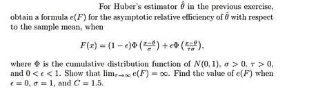 Solved For Hubers Estimator ê In The Previous Exercise