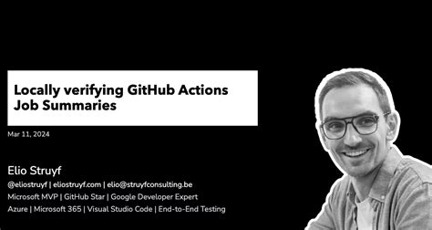 Locally Verifying Github Actions Job Summaries · Elio Struyf