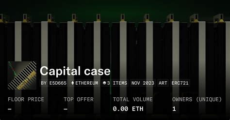 Capital Case Collection Opensea
