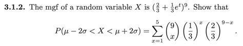 solved 3 1 2 the mgf of a random variable x is 32 31et 9