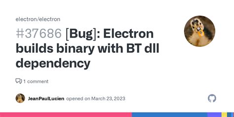 Bug Electron Builds Binary With BT Dll Dependency Issue Electron Electron GitHub