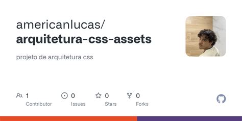 Github Americanlucasarquitetura Css Assets Projeto De Arquitetura Css