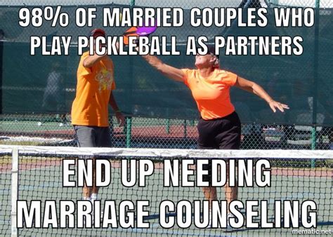 Pickleball Pickleball Quotes Funny Truth Pickleball Meme