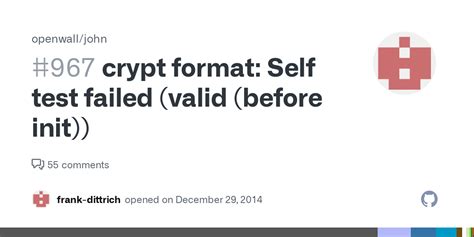 crypt format self test failed valid before init · issue 967