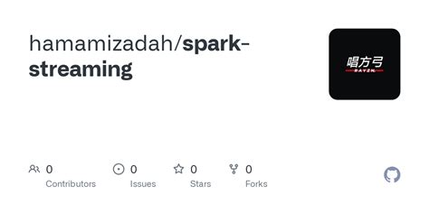 GitHub Hamamizadah Spark Streaming