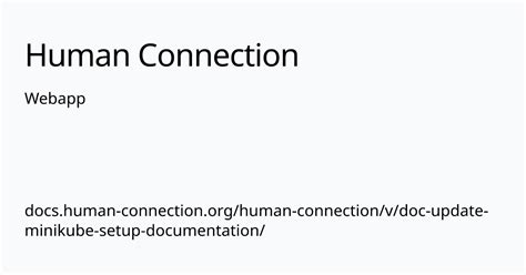 Webapp Doc Update Minikube Setup Documentation Human Connection