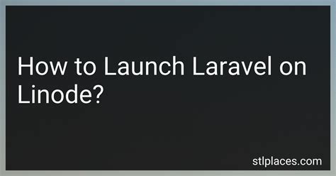 How To Launch Laravel On Linode In 2025