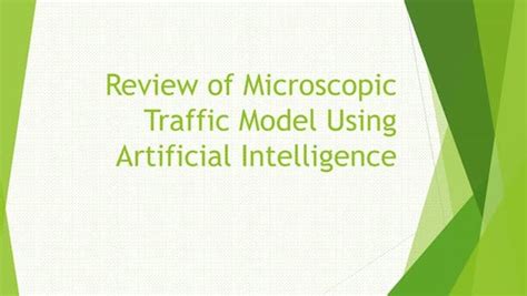 Review Of Microscopic Traffic Model Using Artificial Intelligence