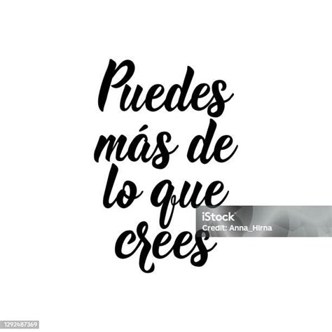스페인어 당신은 당신이 생각하는 것보다 더 많은 수 있습니다 글자 잉크 그림입니다 모던 한 브러시 서예 격언에 대한 스톡 벡터 아트 및 기타 이미지 Istock