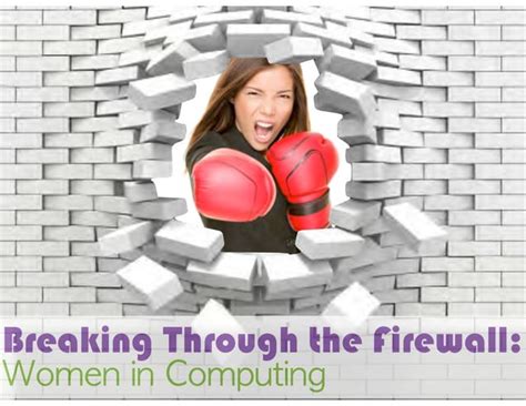 Women In Technology Breaking Through The Firewall PPT