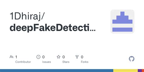 Github 1dhiraj Deepfakedetection