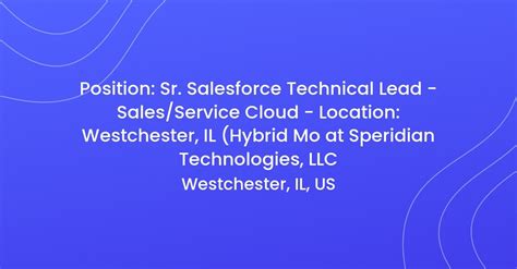 Position Sr Salesforce Technical Lead Sales Service Cloud Location Westchester Il