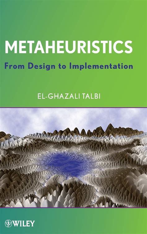Metaheuristics From Design To Implementation