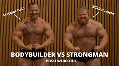 Bodybuilder Vs Strongman Youtube