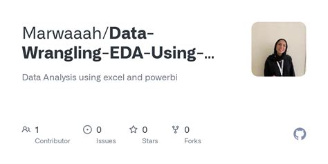 Github Marwaaahdata Wrangling Eda Using Excel And Power Bi Data