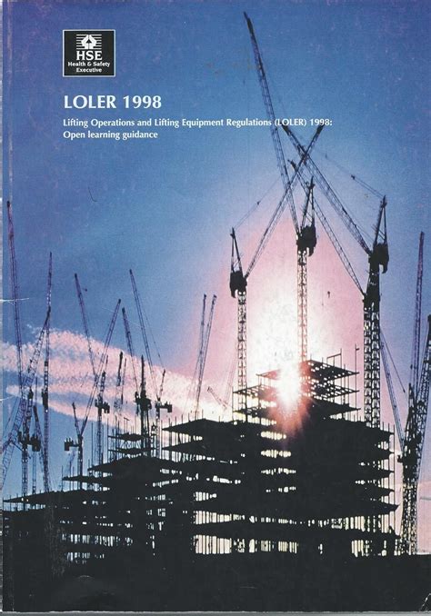 Loler 1998 Lifting Operations And Lifting Equipment Regulations Loler 1998 Open Learning