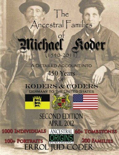 The Ancestral Families Of Michael Koder 1540 2011 2nd Edition In Search Of