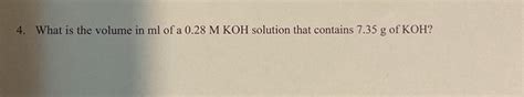 Solved What Is The Volume In Ml Of A MKOH Solution Chegg