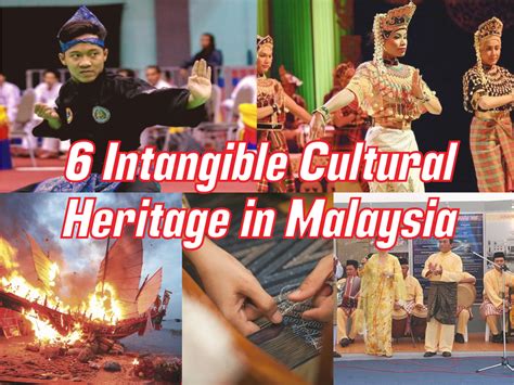 6 Malaysia Elements On The Unesco Intangible Cultural Heritage List