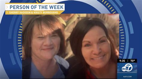 Person Of The Week Sherry Hadidon And Kristy Burroughs