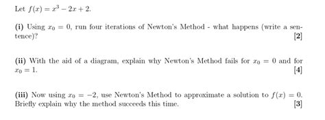 Solved Let F X X X I Using Xo Run Four Chegg Com