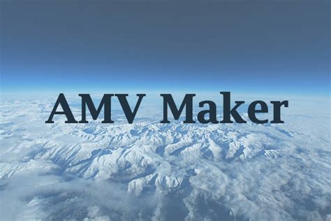 8 Powerful Amv Makers To Create Anime Music Videos