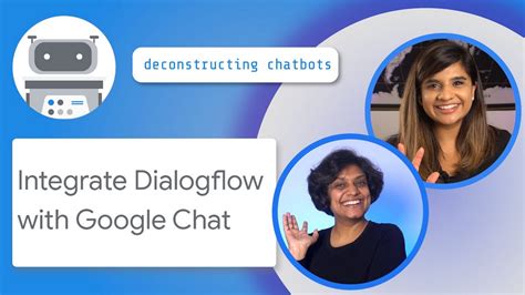 Integrating Dialogflow With Google Chat Google Cloud Blog
