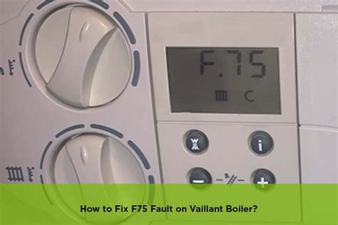 F Fault On Vaillant Boiler Easy Fix Guide