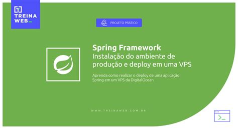 Projeto Prático Spring Framework Instalação Do Ambiente De Produção