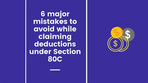Possible Mistakes In Claiming Deductions Under Section 80c By Mahiya