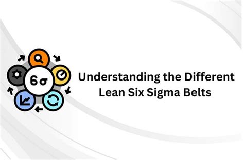Understanding The Different Lean Six Sigma Belts Instantbiography