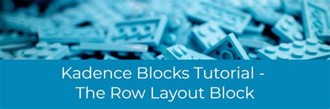 Kadence Blocks Tutorial The Row Layout Block Webtng
