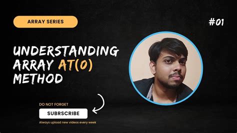 Array Episode 1 The At Method Hindi Code With Soumyajeet Youtube