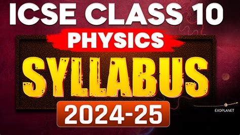 ICSE Class Physics Syllabus Download Official PDF