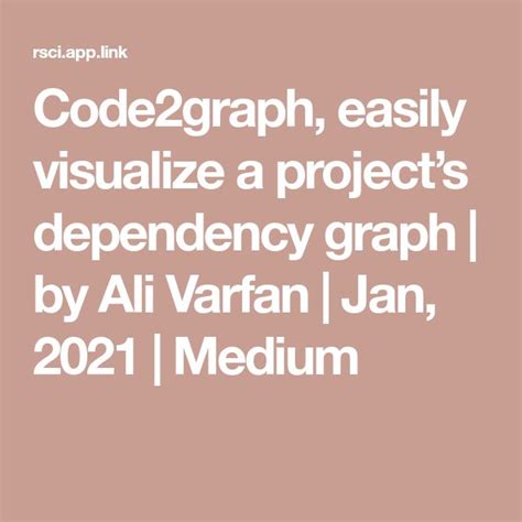Code2graph Easily Visualize A Projects Dependency Graph