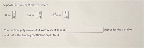 Solved Suppose A Is A 22 Matrix Where Chegg Com