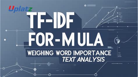 tf idf formula weighing word importance in text analysis uplatz blog