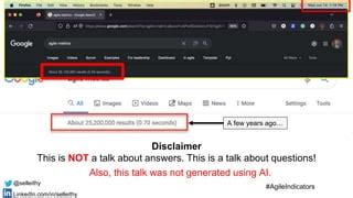 Agile Indicators Start With Questions PPT