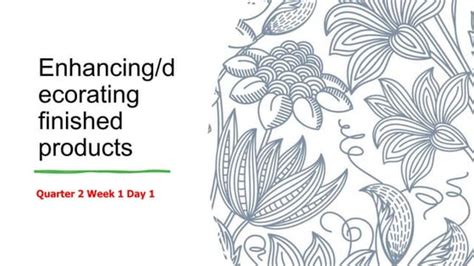 Importance And Methods Of Enhancingdecorating Finished Products Pdf
