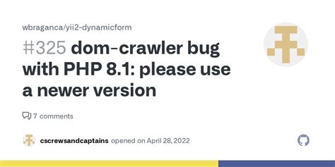 Dom Crawler Bug With Php 81 Please Use A Newer Version · Issue 325 · Wbragancayii2