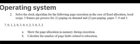 Solved Operating System 2 Solve The Clock Algorithm For The