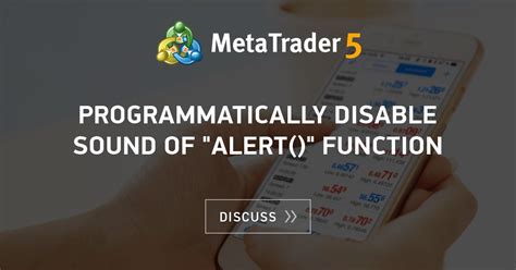 Programmatically Disable Sound Of Alert Function Metatrader 4