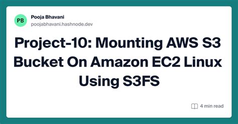 Pooja Bhavani On Linkedin Project 10 Mounting Aws S3 Bucket On Amazon Ec2 Linux Using S3fs
