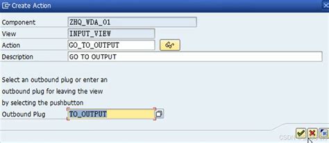 新手速通abap开发之wda 三 abap wda csdn博客