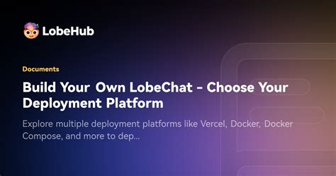 Build Your Own Lobechat Choose You · Lobehub