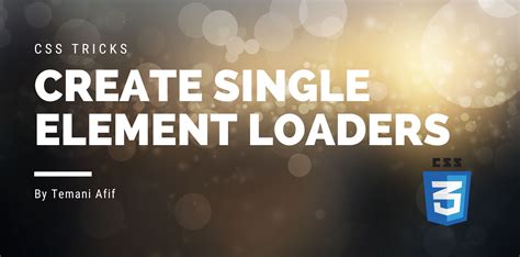 How To Create A Css Only Loader With One Element
