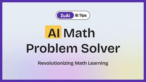 Ai Math Problem Solver Revolutionizing Math Learning