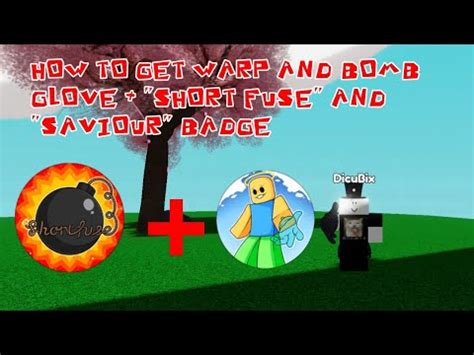 How to get Bomb and Warp glove + "Short fuse" and "Saviour" Badge feat. @tveestttt (Slap Battles ...