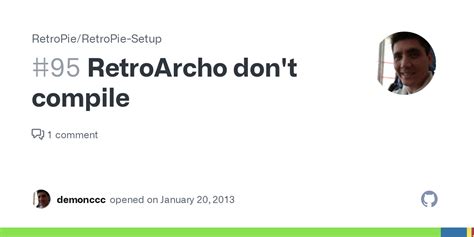 retroarcho don t compile · issue 95 · retropie retropie setup · github